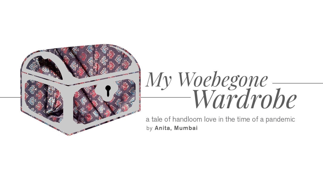 My Woebegone Wardrobe – GoSwadeshi